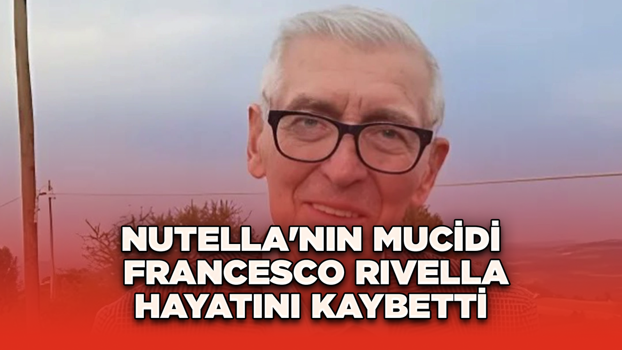 Nutella'nın Mucidi Francesco Rivella Hayatını Kaybetti