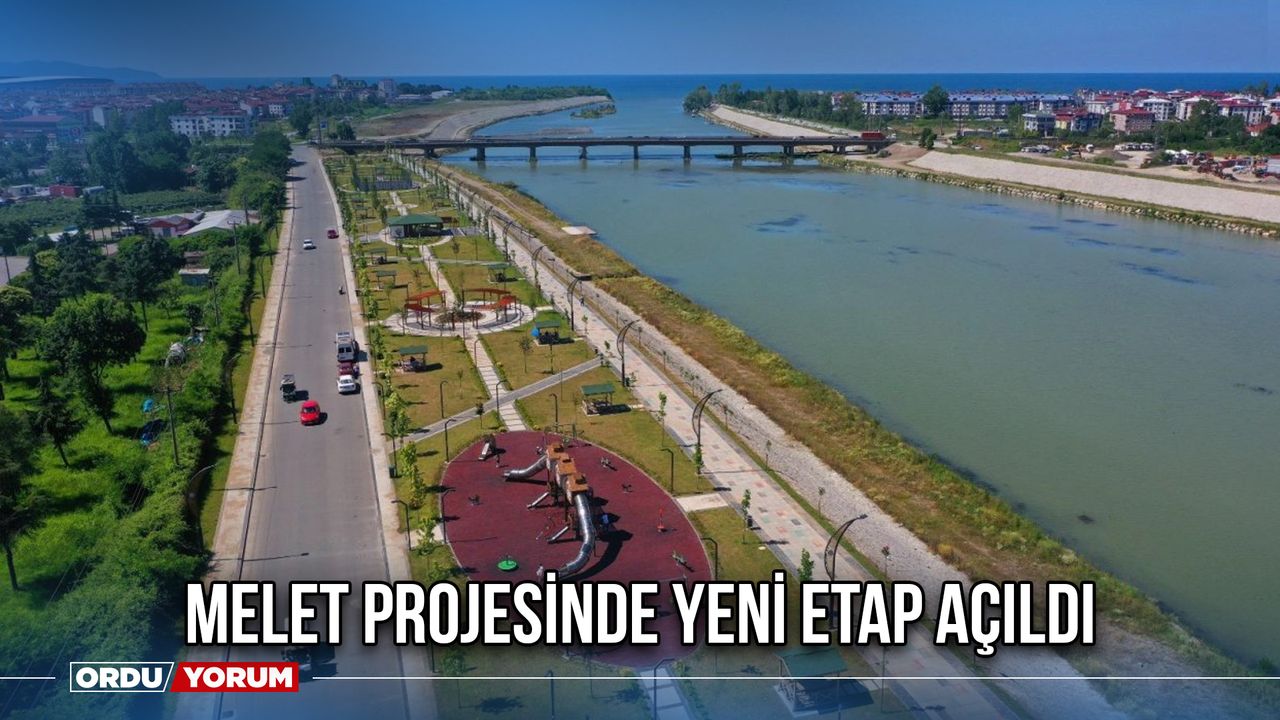 Melet Projesinde Yeni Etap Açıldı - Ordu Yorum