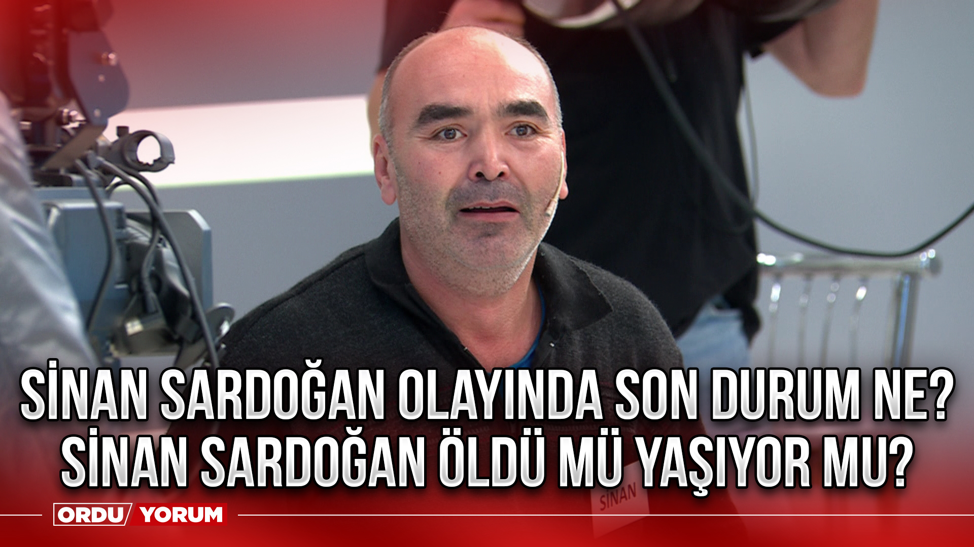 Sinan Sardoğan olayında son durum ne? Sinan Sardoğan öldü mü yaşıyor mu?