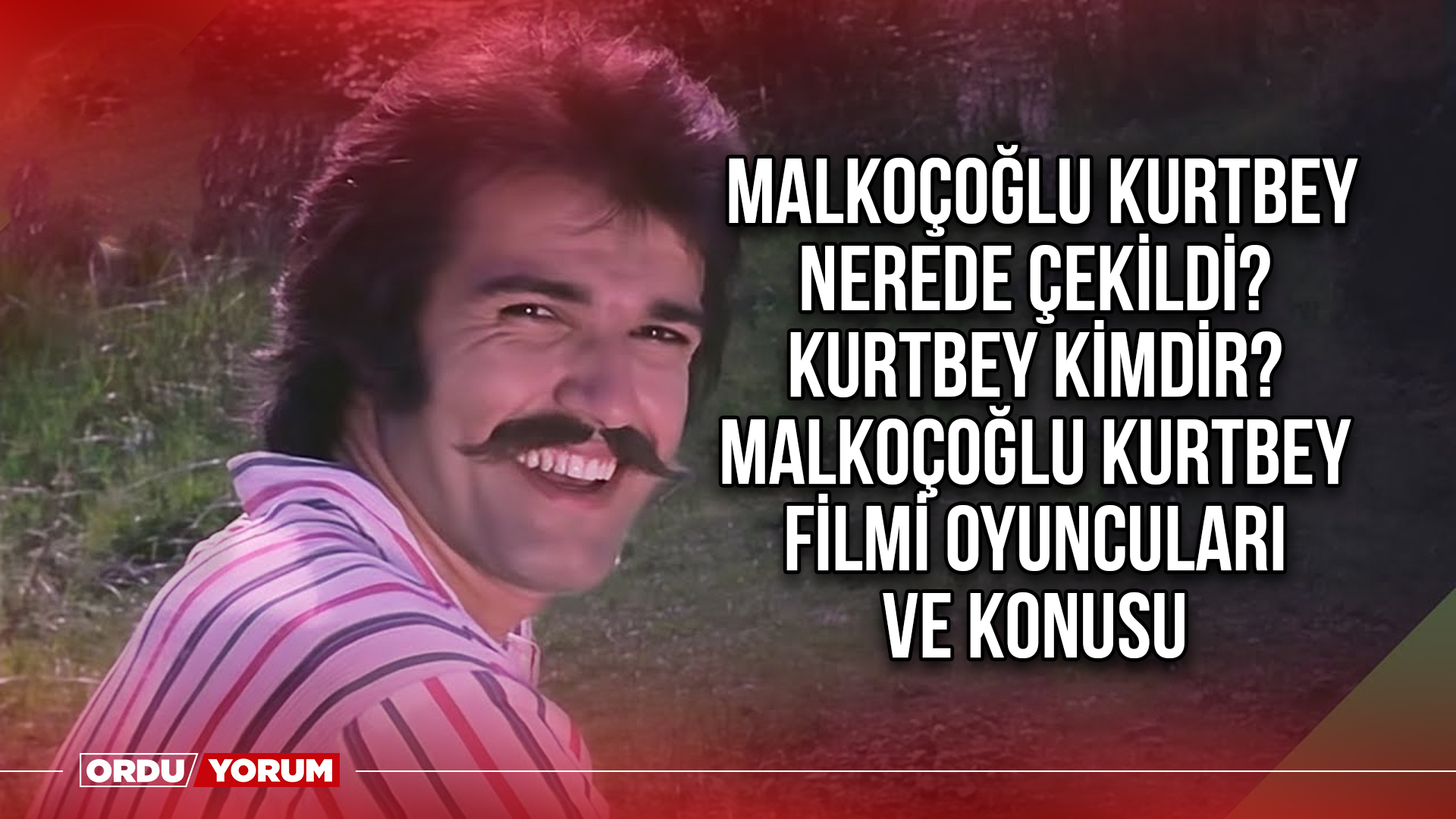 Malkoçoğlu Kurtbey nerede çekildi? Kurtbey Kimdir? Malkoçoğlu Kurtbey ...