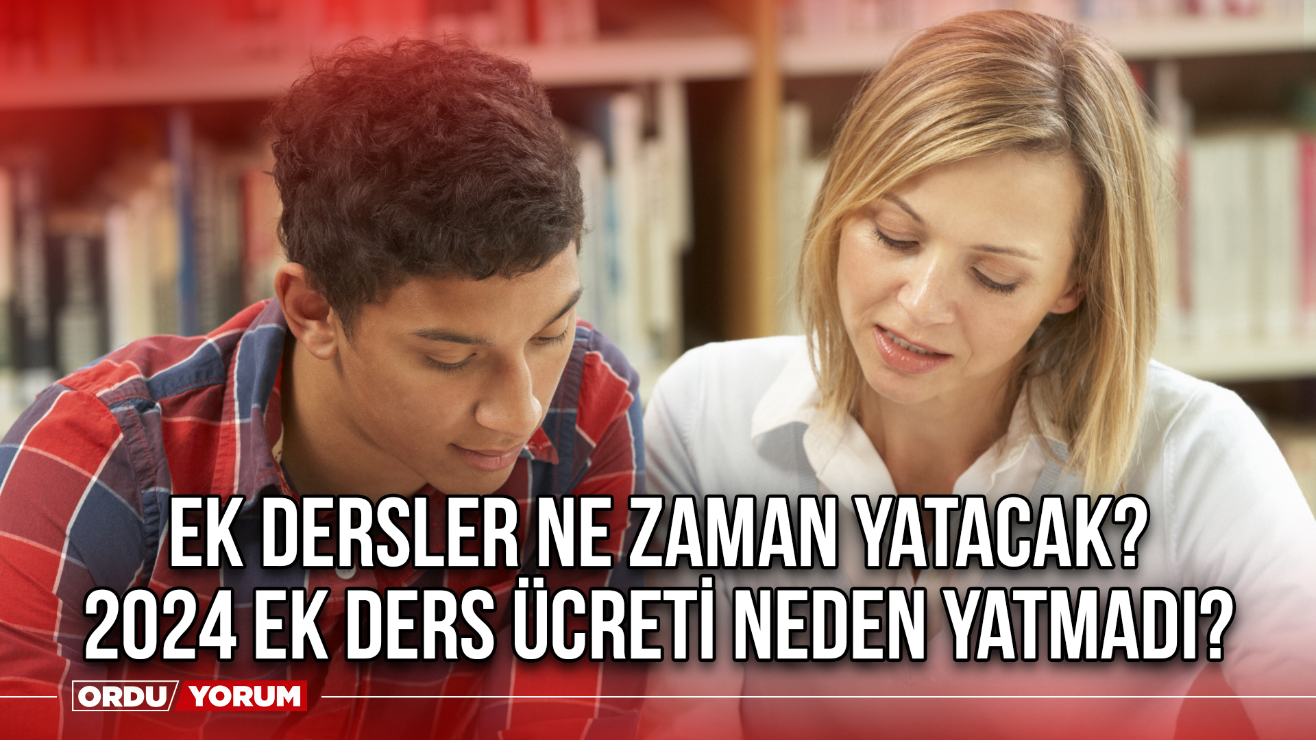 Ek dersler ne zaman yatacak? 2024 Ek ders ücreti neden yatmadı? - Ordu Yorum