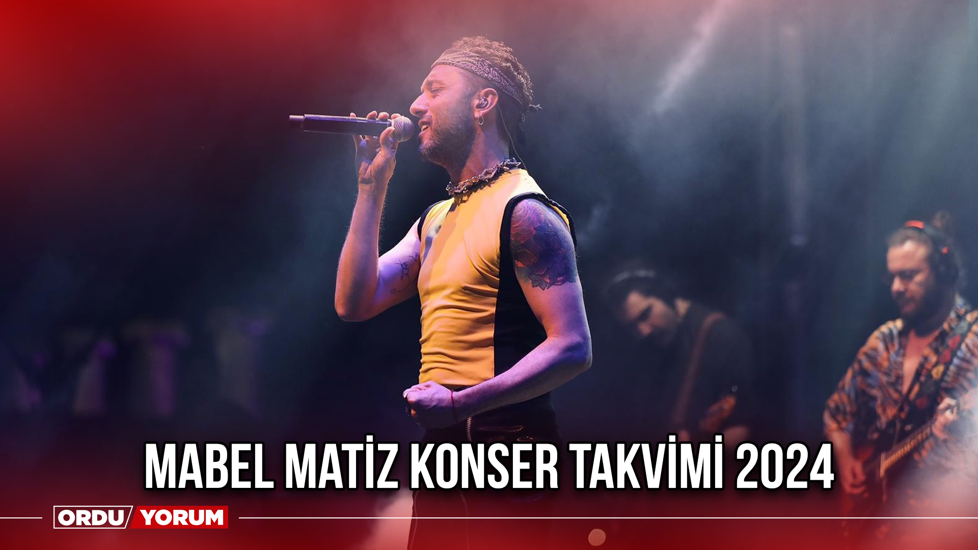 Mabel Matiz Konser takvimi 2024