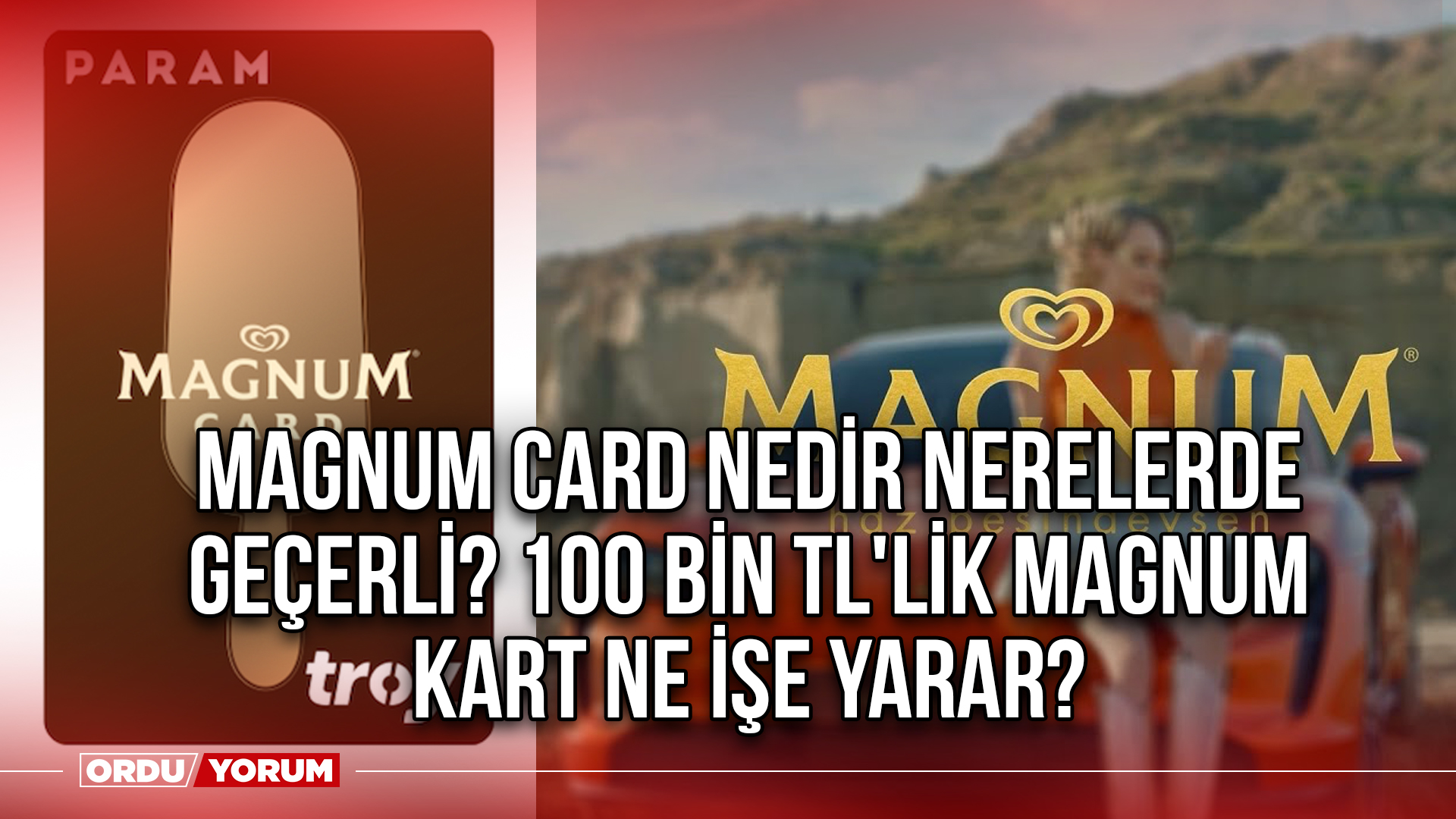 Magnum card nedir nerelerde geçerli? 100 Bin TL'lik Magnum kart ne işe ...