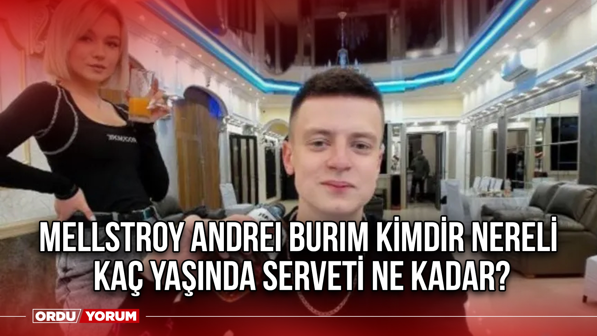 Mellstroy Andrei Burim kimdir nereli kaç yaşında serveti ne kadar?