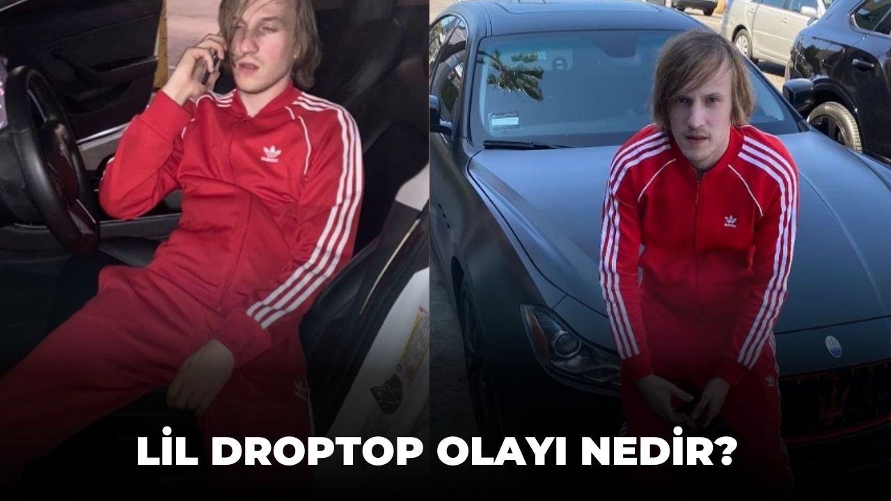 Lil droptop olayı nedir? TikTok Lil Droptop Kimdir?