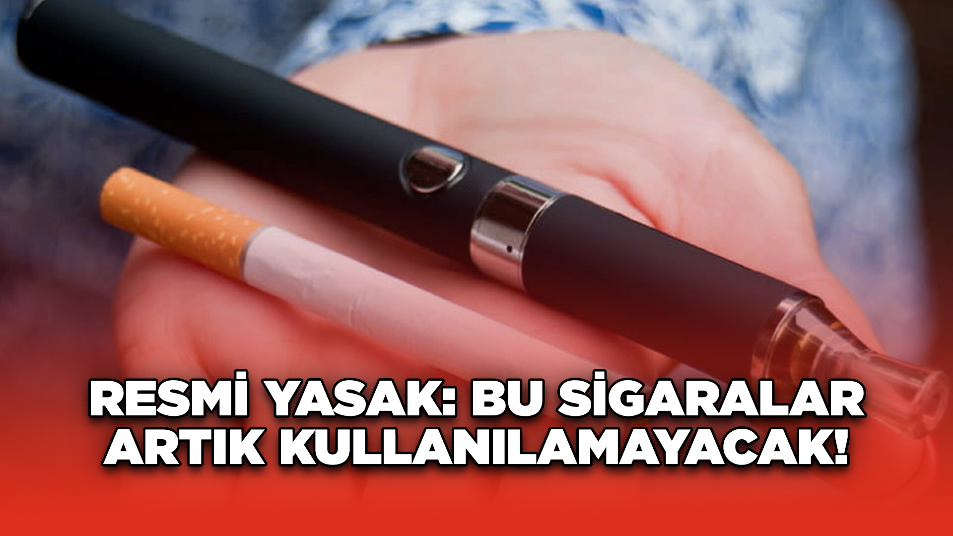 Resmi Yasak: Bu Sigaralar Artık Kullanılamayacak! - Ordu Yorum Resmi Yasak: Bu Sigaralar Artık Kullanılamayacak! - Ordu Yorum