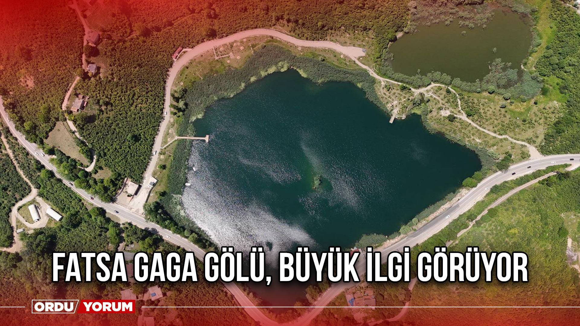 Fatsa Gaga Gölü, Büyük İlgi Görüyor - Ordu Yorum